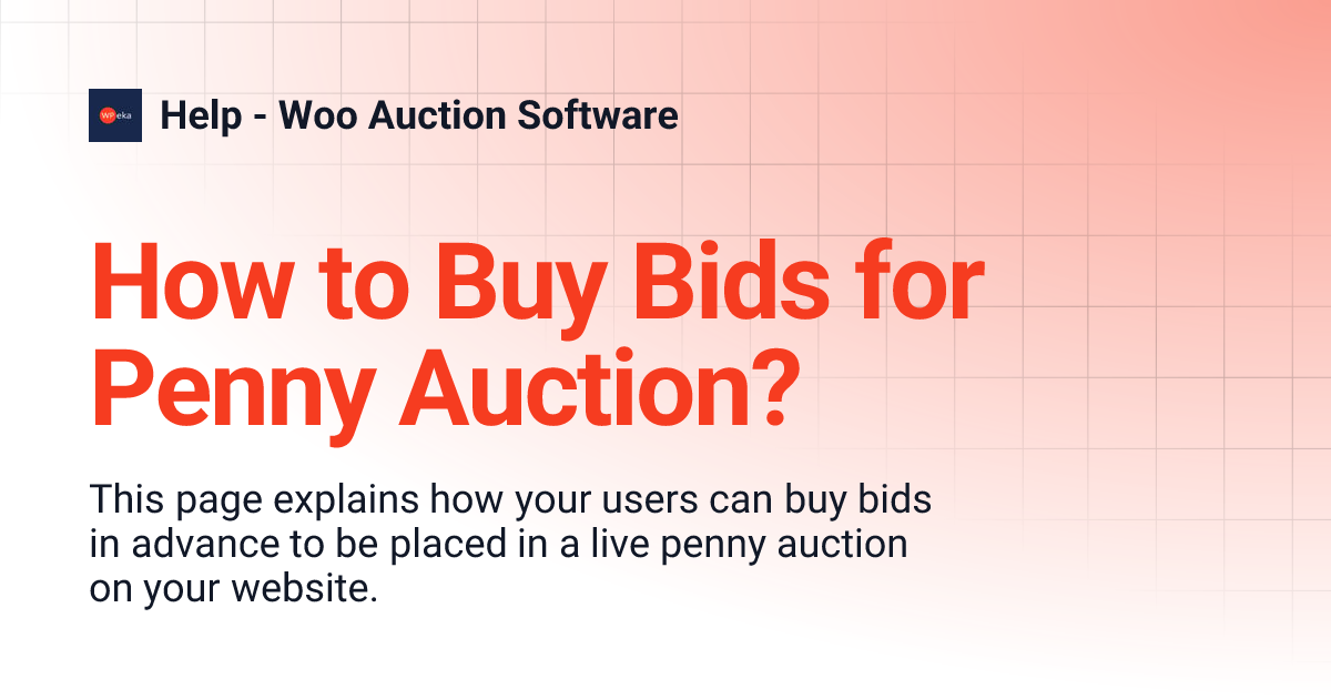 How to Buy Bids for Penny Auction? | Help - Woo Auction Software