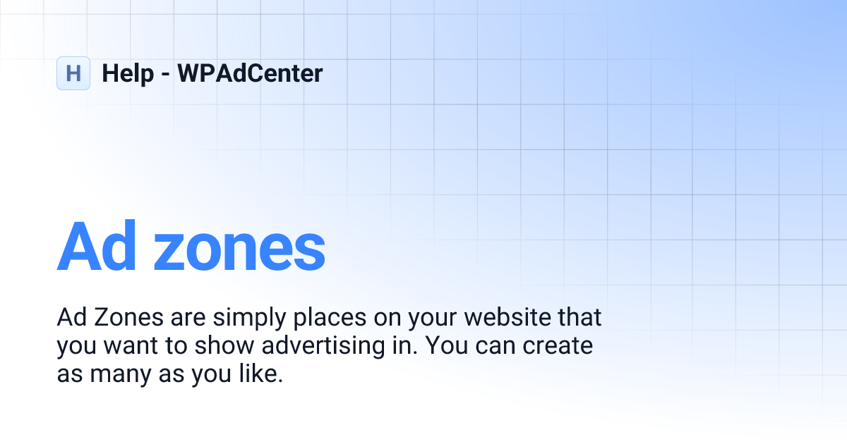 Ad zones | WPAdCenter 1.0.0 | Help - WPAdCenter